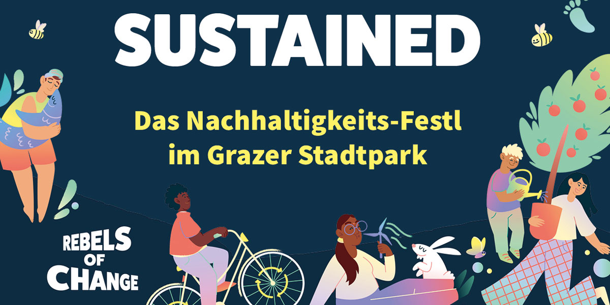 Sustained! Das Nachhaltigkeits-Festl im Grazer Stadtpark ...